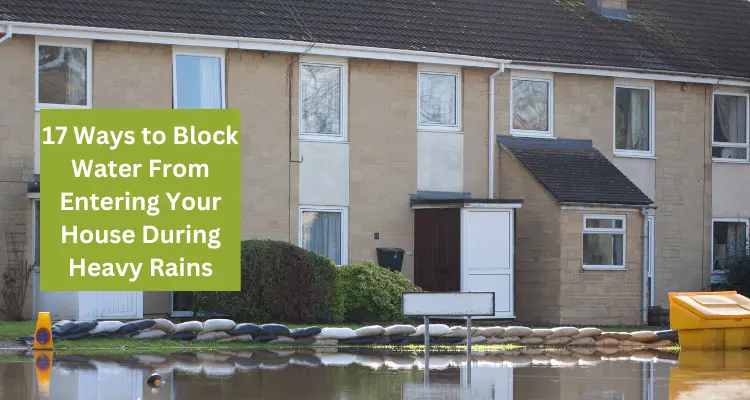 The Most Popular 17 Ways To Block Water From Entering Your House